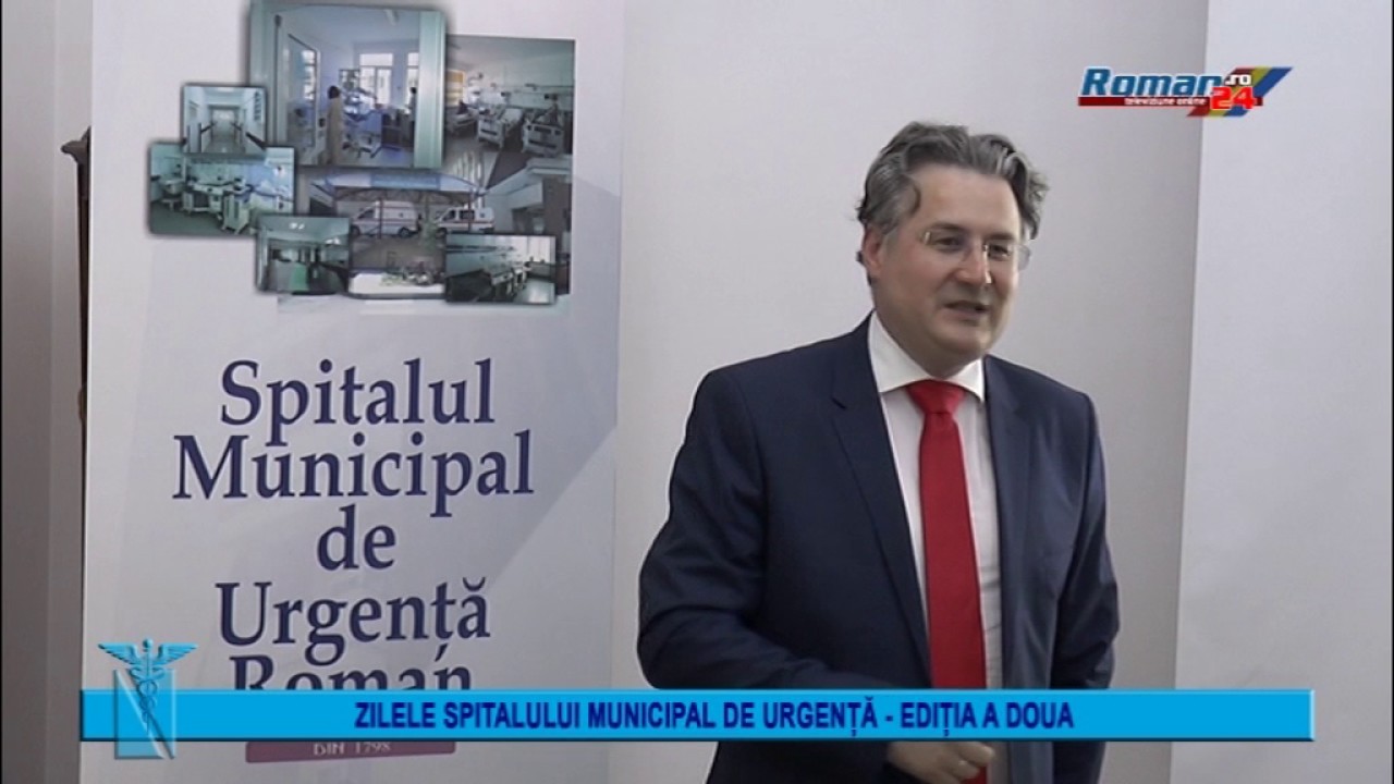 roman24 | Zilele Spitalului Municipal de Urgenta Roman - Editi a-II-A