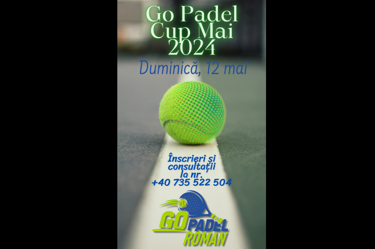 roman24 | Turneu Go Padel Cup Mai 2024 aduce pasiunea pentru Padel în ...